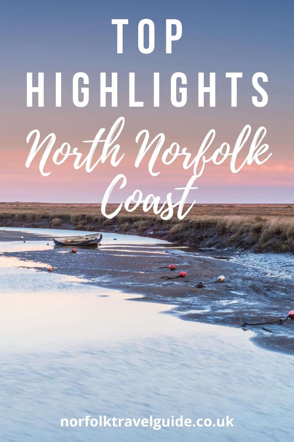 Best of the North Norfolk Coast: 20 Unmissable Highlights | Written by ...