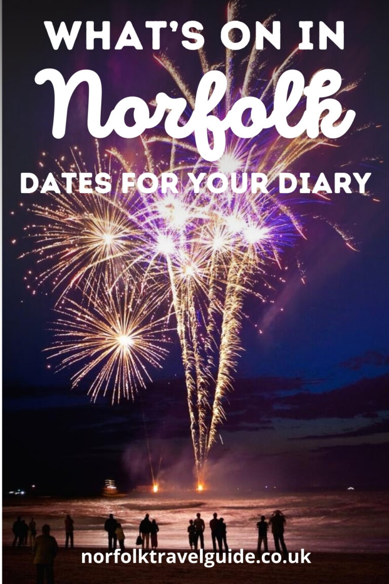 What’s On in Norfolk - 80+ Dates for Your Diary in 2024 | Written by a ...